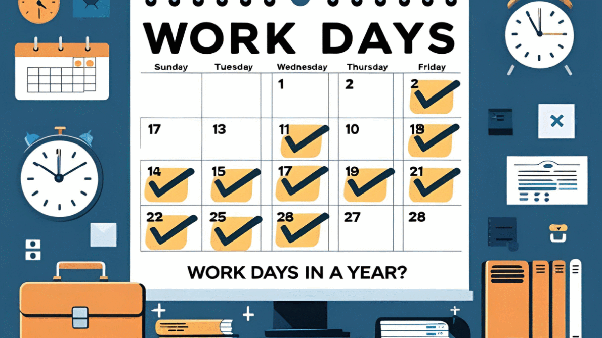 How Many Work Days in a Year? Find Out Here